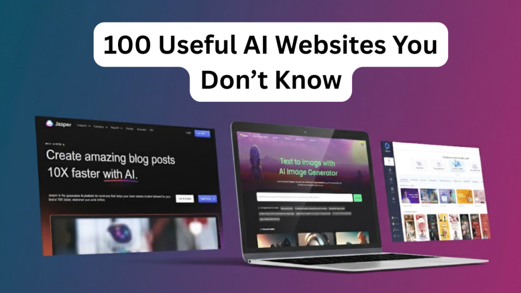 100 Useful AI Websites You Don’t Know